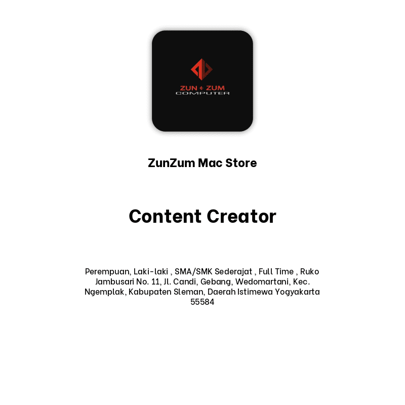 Lowongan Kerja Content Creator di ZunZum Mac Store Juli 2024 - Jobnas